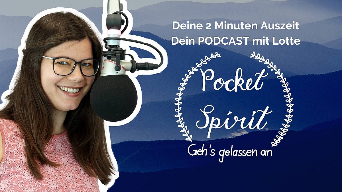 Podcast: 2 Minuten Auszeit mit Pocket Spirit
